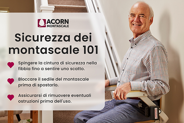 Montascale Acorn | Sicurezza montascale 101